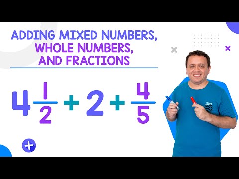 Adding mixed numbers, whole numbers, and fractions - Hugemath